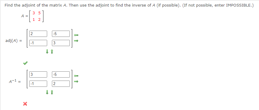 Solved Find the adjoint of the matrix A. Then use the | Chegg.com