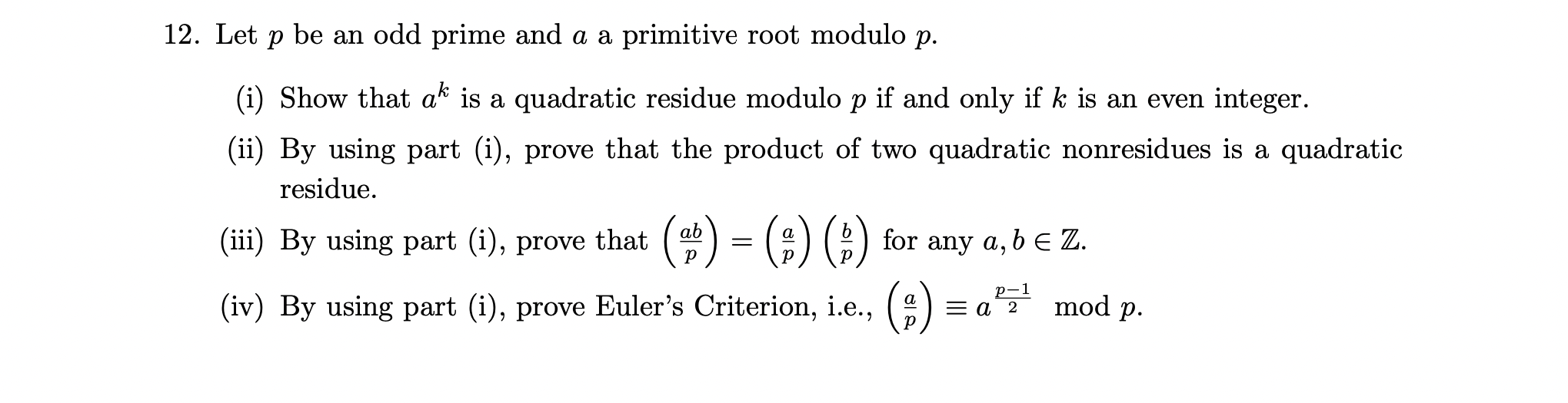 Solved 12. Let p be an odd prime and a a primitive root | Chegg.com