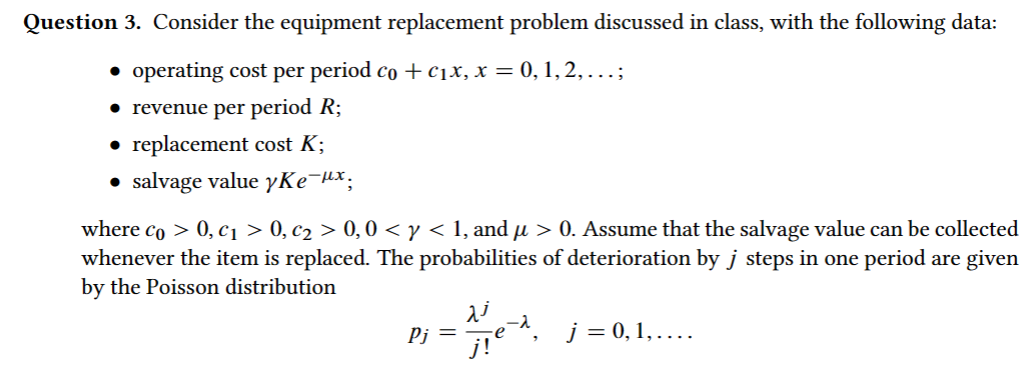 Solved Question 3. Consider the equipment replacement | Chegg.com