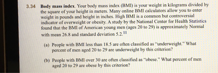 Solved Body mass index. Your body mass index (BMI) is your | Chegg.com