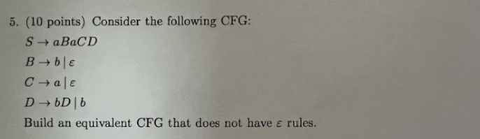 Solved 5. (10 points) Consider the following CFG: | Chegg.com