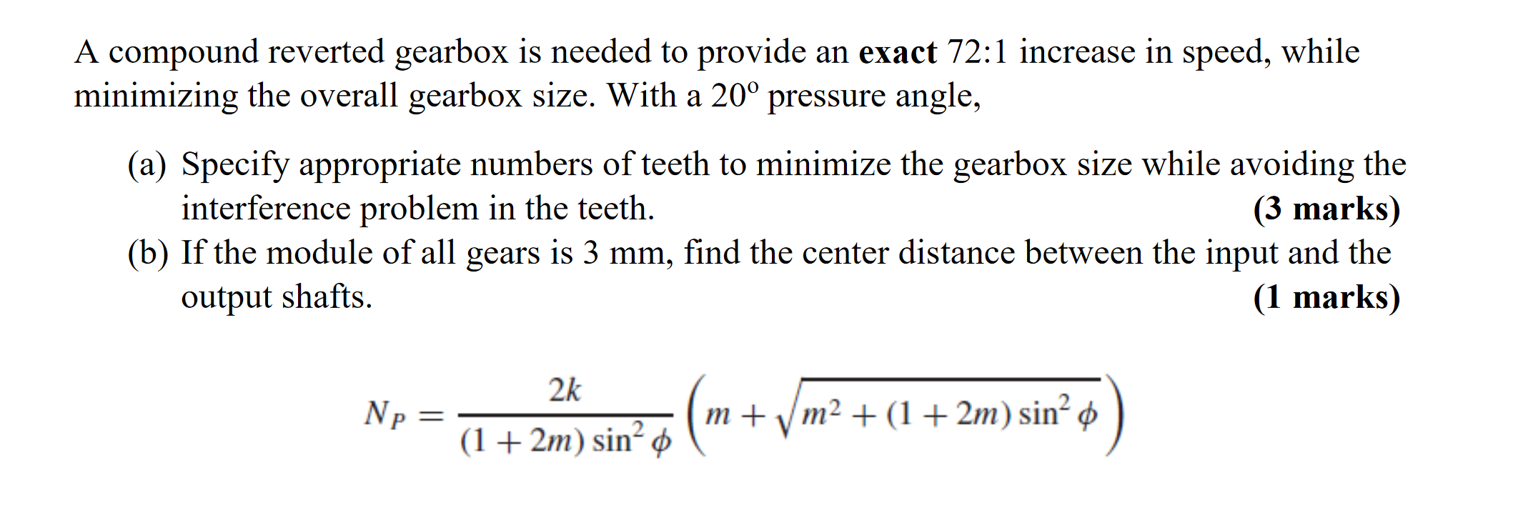 Solved A compound reverted gearbox is needed to provide an | Chegg.com