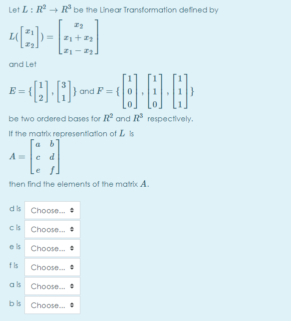 Solved Let L:R→ Rbe the Linear Transformation defined by 22 | Chegg.com