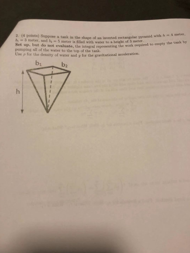 inverted rectangular pyramid with h = 4 meter, 2. (4 | Chegg.com