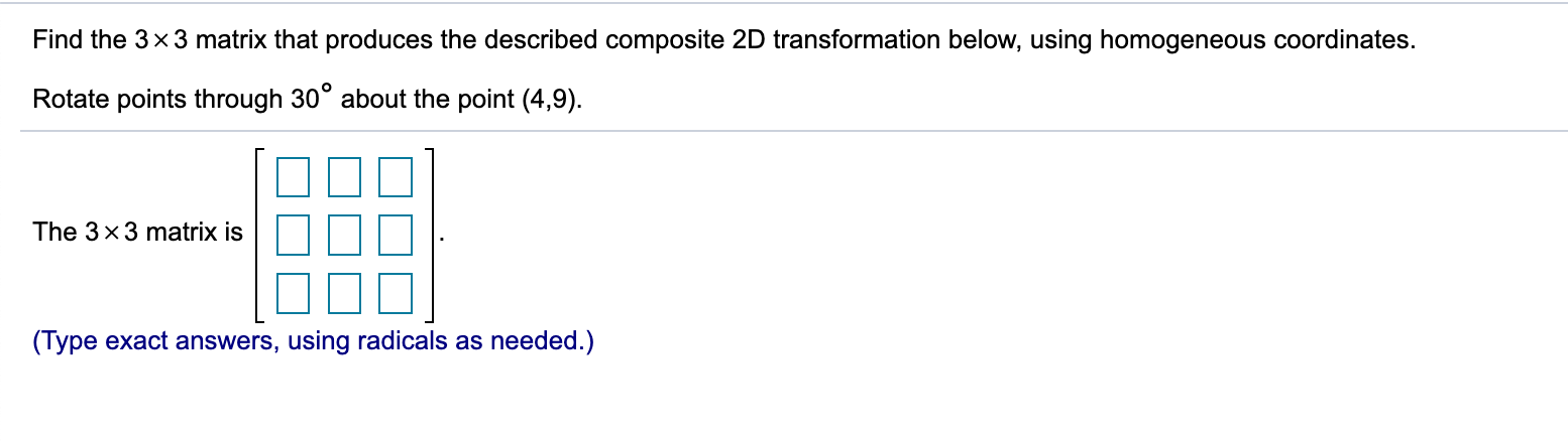 Solved Find the 3x3 matrix that produces the described | Chegg.com