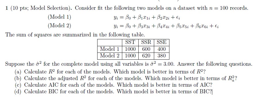 Solved 1 (10 ﻿pts; Model Selection). ﻿Consider fit the | Chegg.com