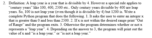 Solved 2. Definition: A leap year is a year that is | Chegg.com