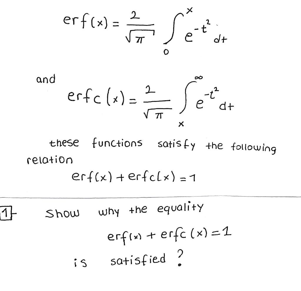 Solved erf(x) = da Second erfolwassen and X these functions | Chegg.com