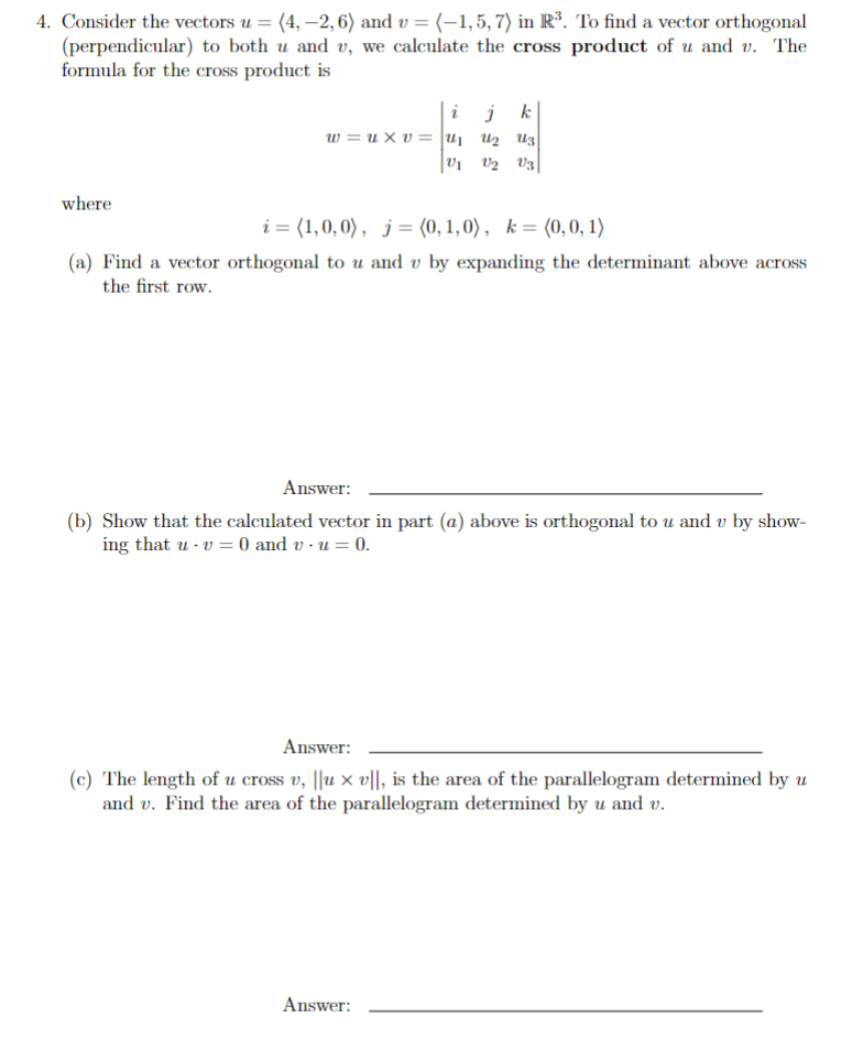 Solved Consider the vectors u= 4,−2,6 and v= −1,5,7 in R3. | Chegg.com