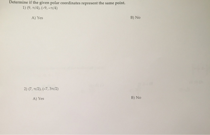Solved Determine If The Given Polar Coordinates Represent