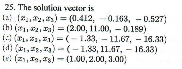 Solved For the matrix-vector system Ax=b. Find the | Chegg.com