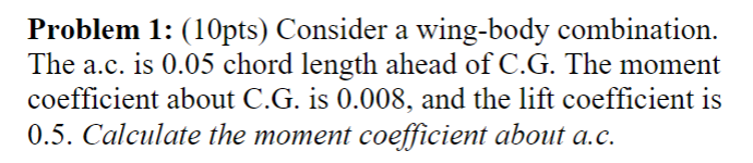 Solved Problem 1: (10pts) Consider a wing-body combination. | Chegg.com