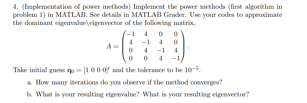 Solved Use the Matlab format I provided for coding, Do not | Chegg.com