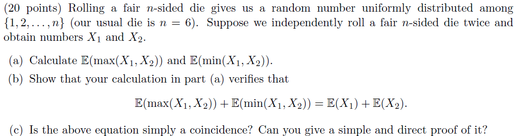 Solved (20 points) Rolling a fair n-sided die gives us a | Chegg.com