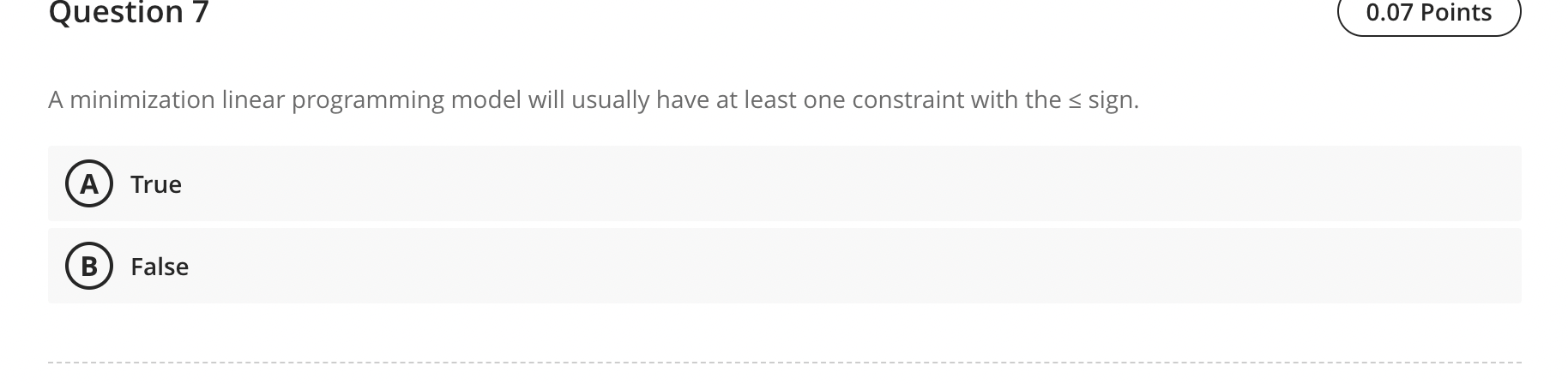 Solved A minimization linear programming model will usually | Chegg.com