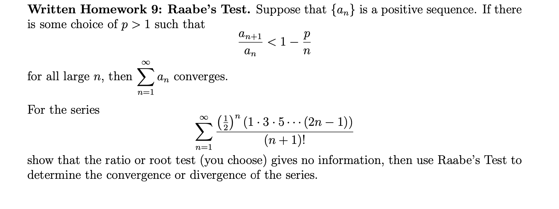 Solved Written Homework 9: Raabe's Test. Suppose that {an} | Chegg.com