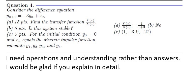 [Solved]: Consider the difference equation yn+1=3yn+xn. (a)