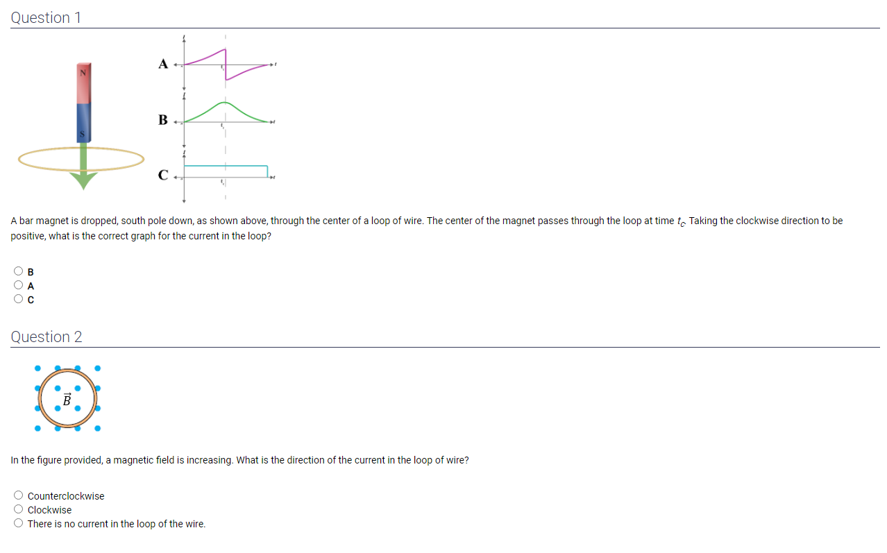Solved Question 1 A B C. A bar magnet is dropped, south pole | Chegg.com