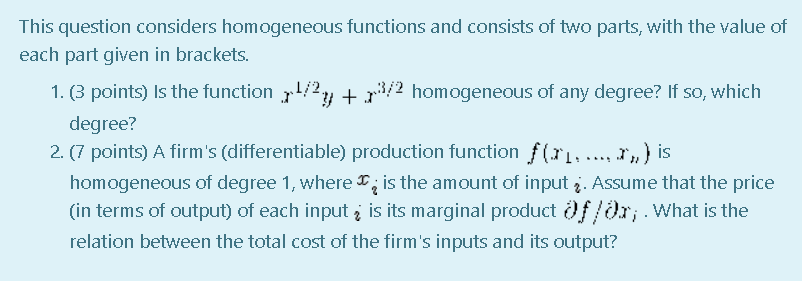 Solved This question considers homogeneous functions and | Chegg.com