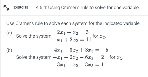 Solved 4.6.4: Using Cramer's rule to solve for one variable. | Chegg.com