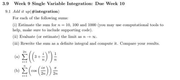 Solved 3.9 Week 9 Single Variable Integration: Due Week 10 | Chegg.com