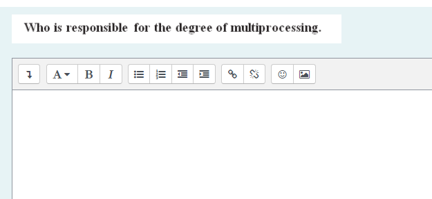 Solved Who is responsible for the degree of multiprocessing. | Chegg.com