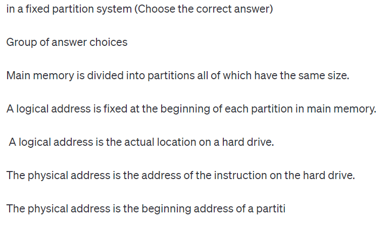Solved in a fixed partition system (Choose the correct | Chegg.com