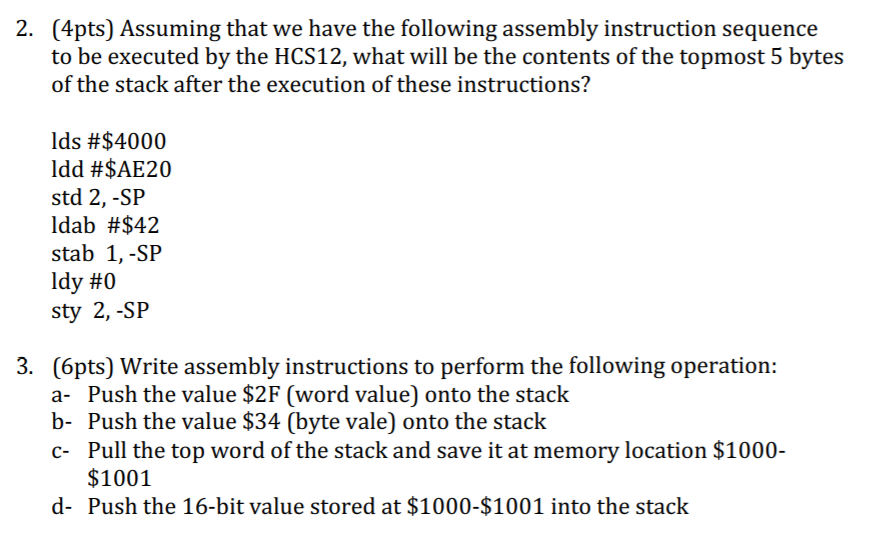 Solved 2. (4pts) Assuming that we have the following | Chegg.com