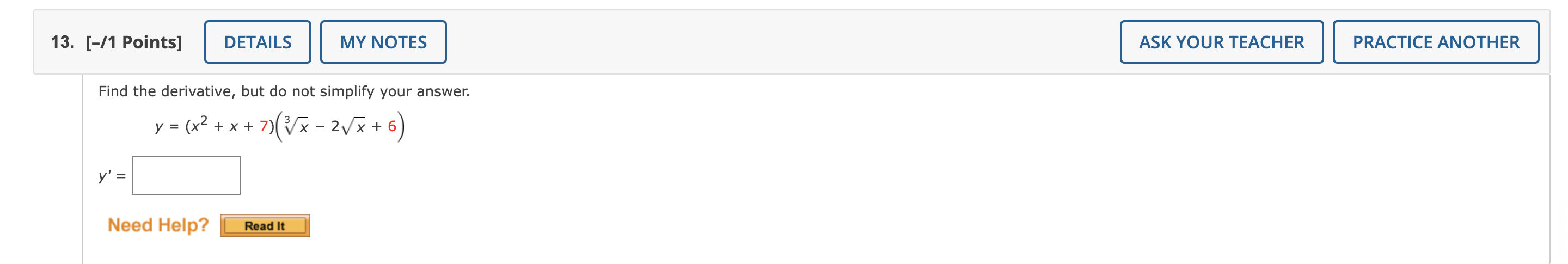 Solved Find the derivative, but do not simplify your | Chegg.com