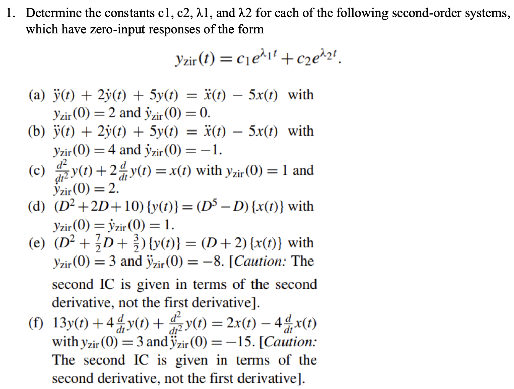 Solved Determine the constants c1,c2,λ1, and λ2 for each of | Chegg.com