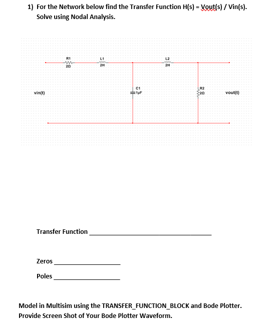 For the Network below find the Transfer Function H(s) | Chegg.com