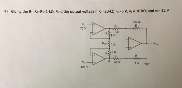 Solved Given that R1=R2=R3=1kohm, Find the output voltage if | Chegg.com