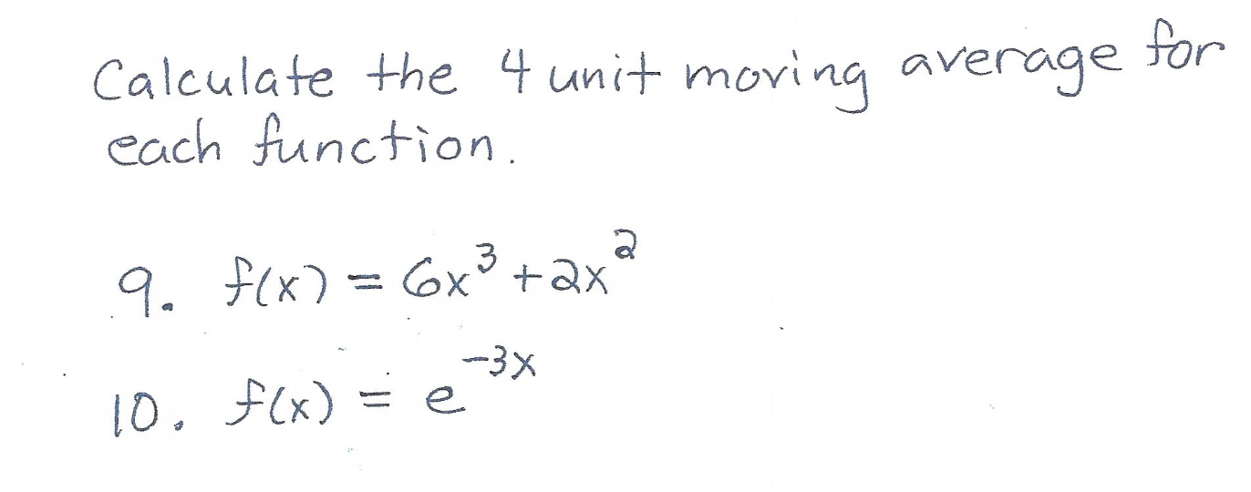 Solved Calculate the 4 unit moving average for each | Chegg.com