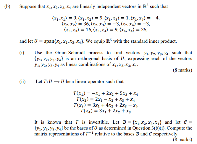 Solved (b) Suppose that X1, X2, X3, X4 are linearly | Chegg.com