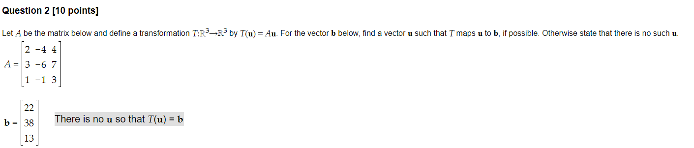 Solved Question 2 [10 points] Let A be the matrix below and | Chegg.com
