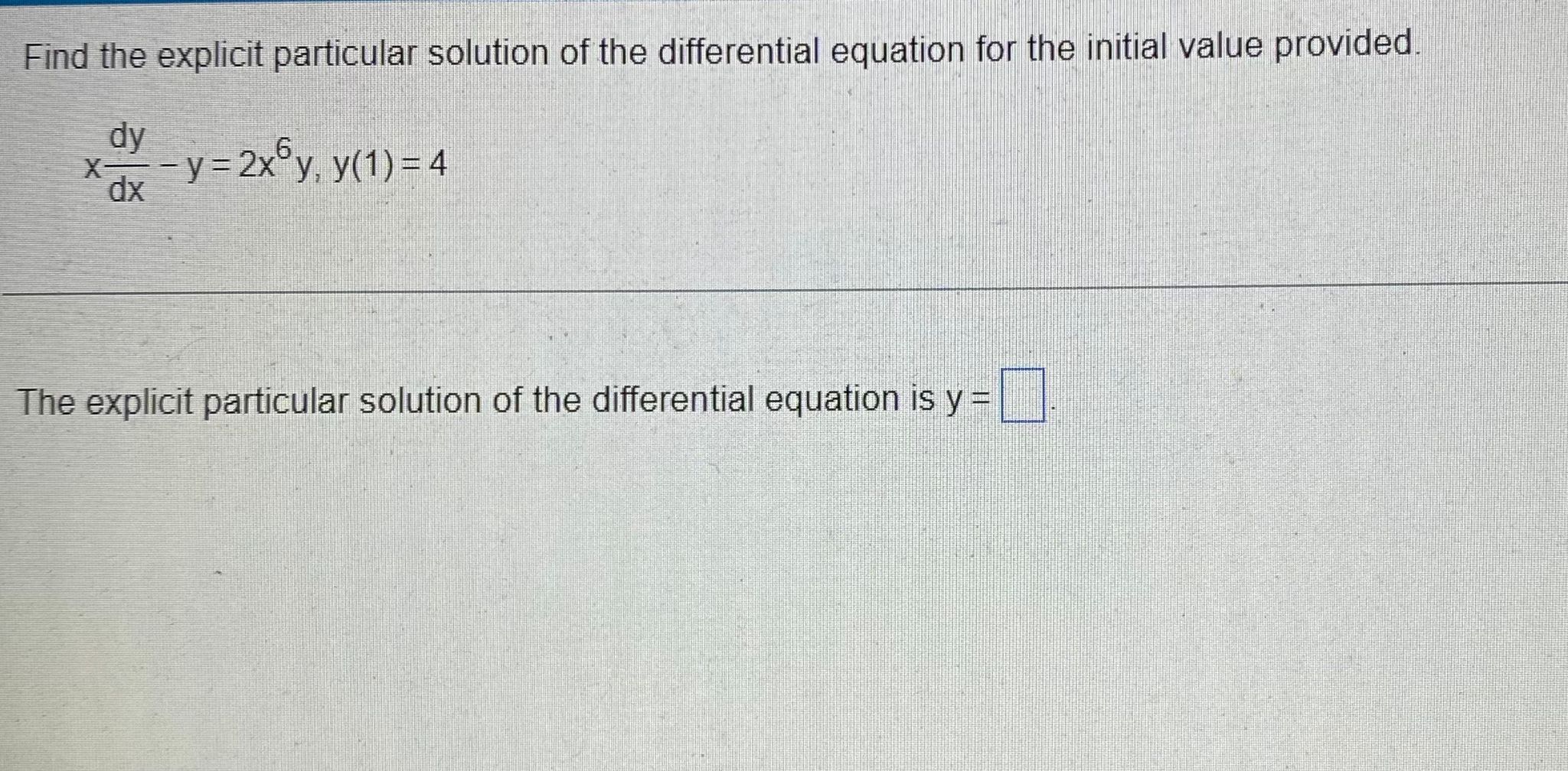 Solved Find the explicit particular solution of the | Chegg.com