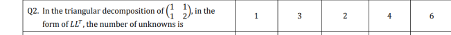 Solved Q2. In the triangular decomposition of (1 2). in the | Chegg.com