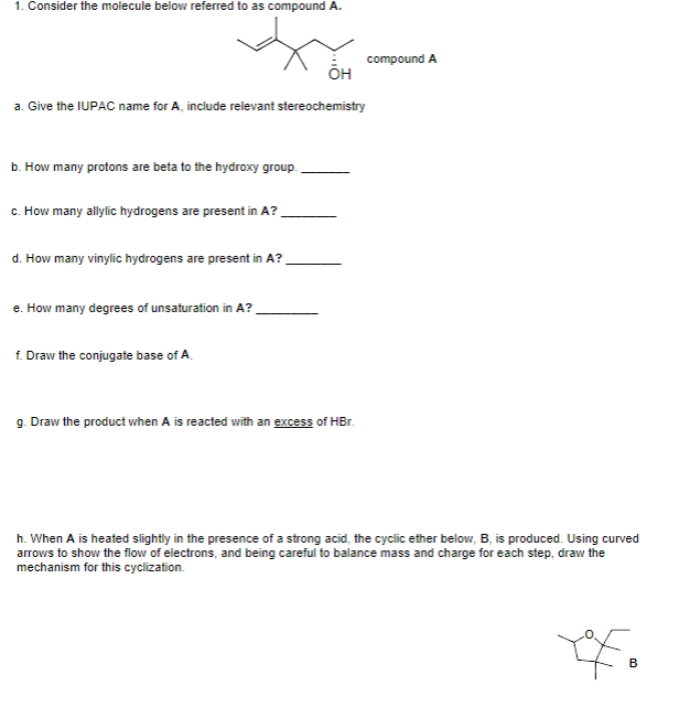 Solved a. Give the IUPAC name for A, include relevant | Chegg.com