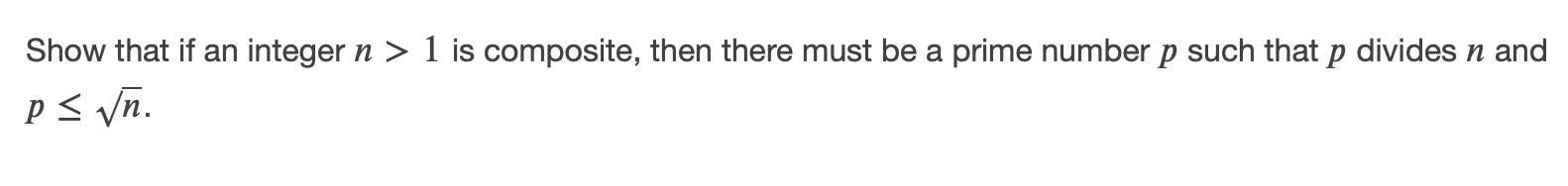Solved Show that if an integer n > 1 is composite, then | Chegg.com