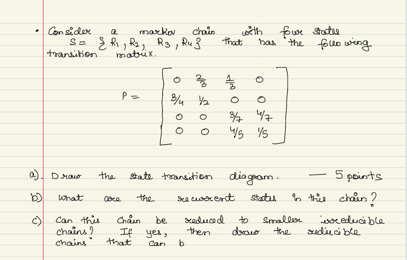Solved - Consider a markov chain with four states | Chegg.com