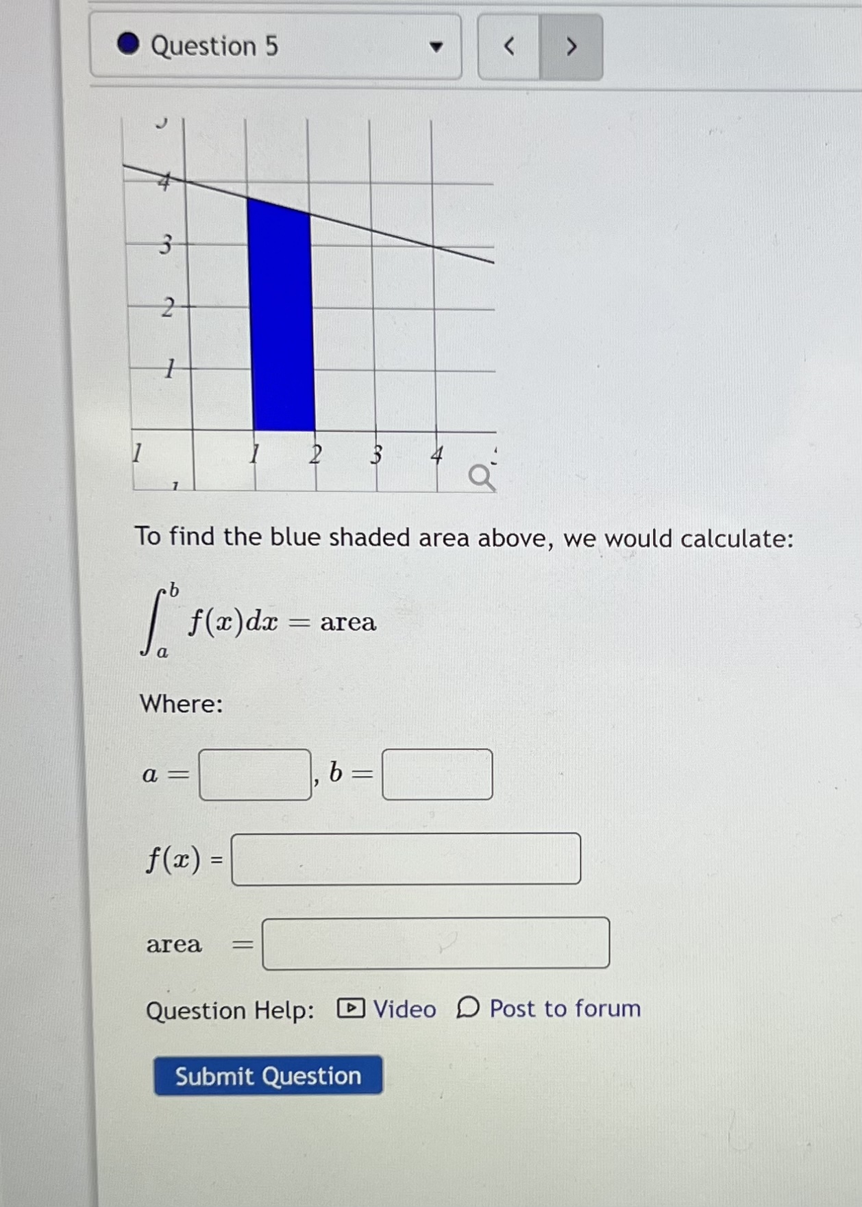 Solved To find the blue shaded area above, we would | Chegg.com