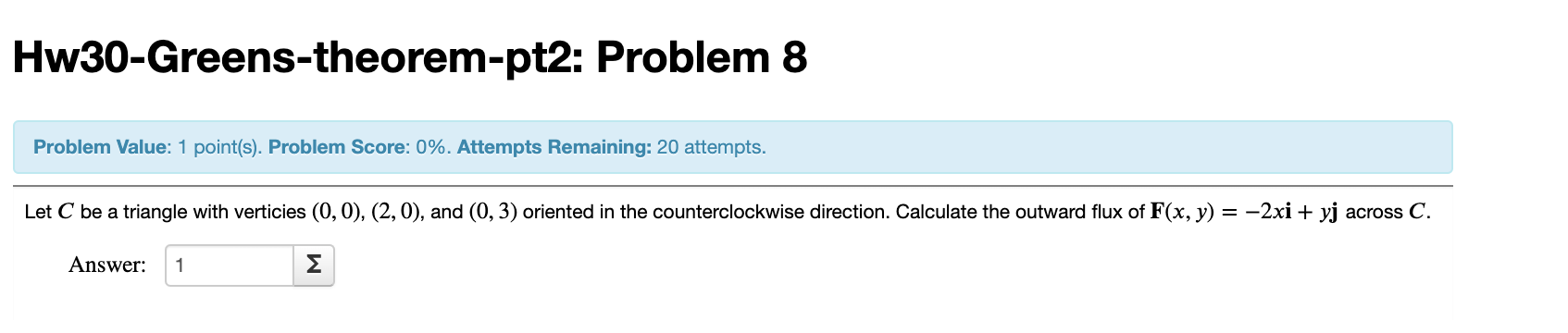 Solved Hw30-Greens-theorem-pt2: Problem 8 Problem Value: 1 | Chegg.com