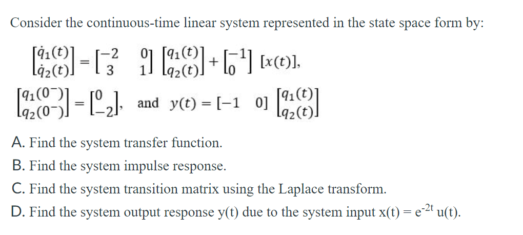 Solved Consider The Continuous Time Linear System 