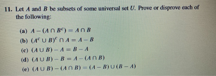 Solved 11. Let A and B be subsets of some universal set U. | Chegg.com