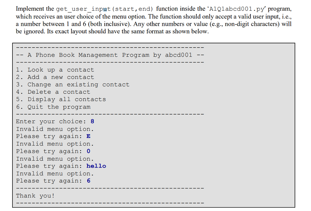 Solved Python Issue def get_user_input(start,end): def | Chegg.com