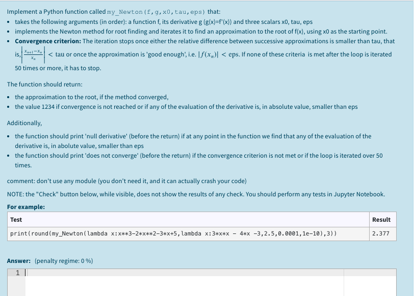 Solved Implement a Python function called my_Newton (f,g,x0, | Chegg.com