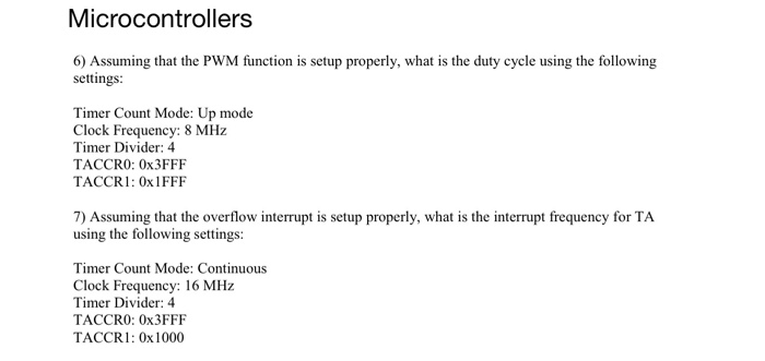 Solved Microcontrollers 6) Assuming that the PWM function is | Chegg.com