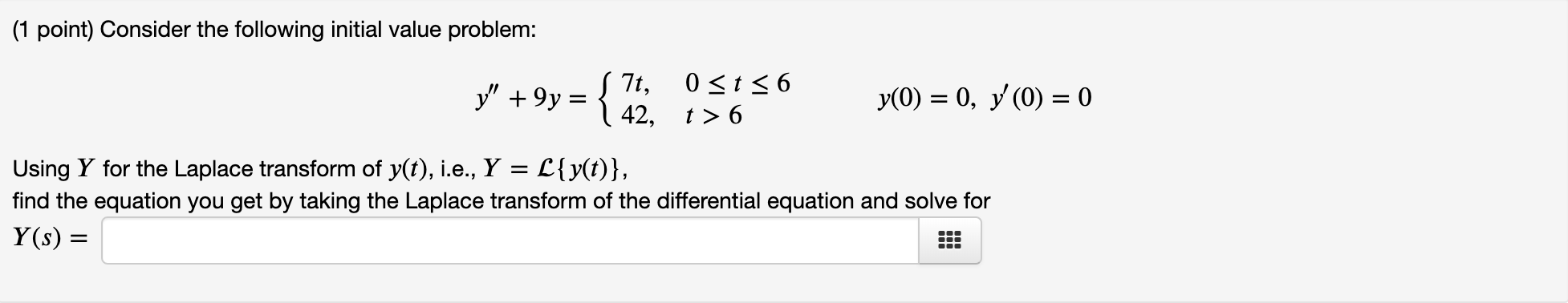 Solved (1 point) Consider the following initial value | Chegg.com