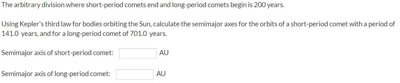 Solved The arbitrary division where short-period comets end | Chegg.com