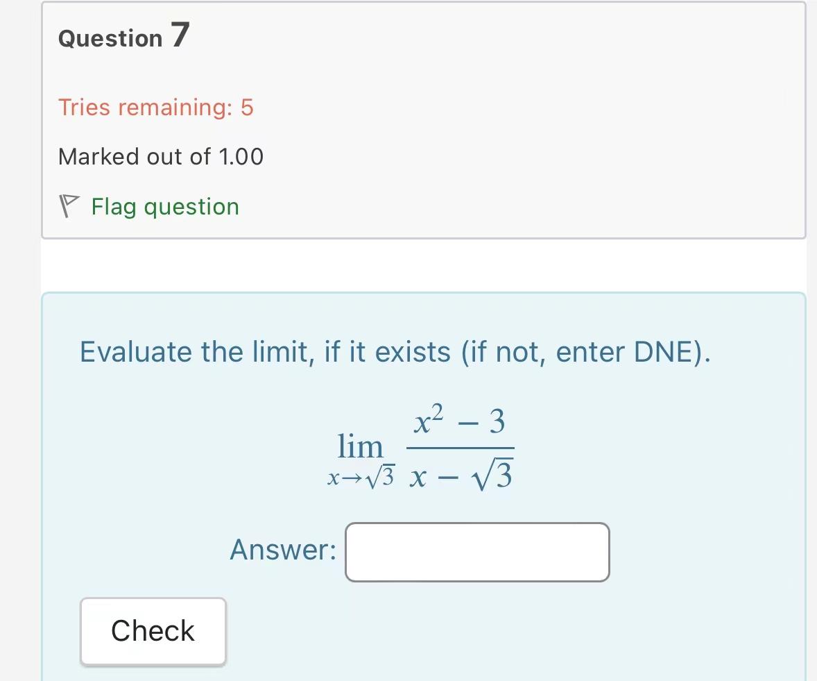 Solved Question 7 Tries remaining: 5 Marked out of 1.00 Flag | Chegg.com
